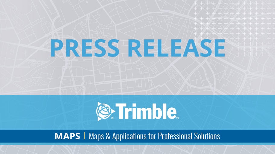 Trimble Launches Division Dedicated to Advancing Commercial Map-Centric ...
